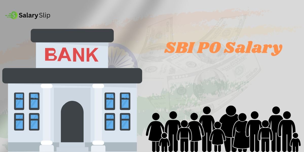 SBI PO Salary Per Month in Hand, Job Profile, Allowance 2025