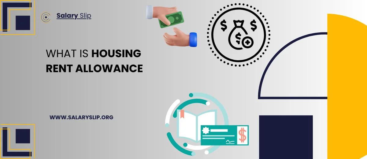 Housing Rent Allowance in 2025 and How to Calculate HRA in Salary Slip?