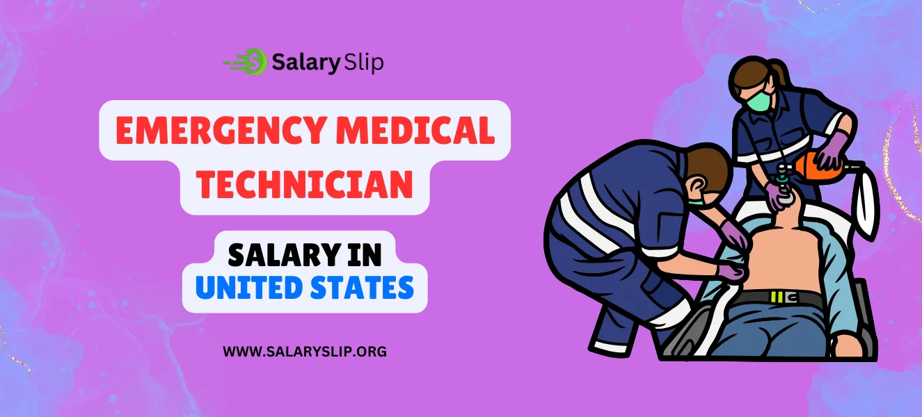 Emergency Medical Technician Salary in the United States 2024