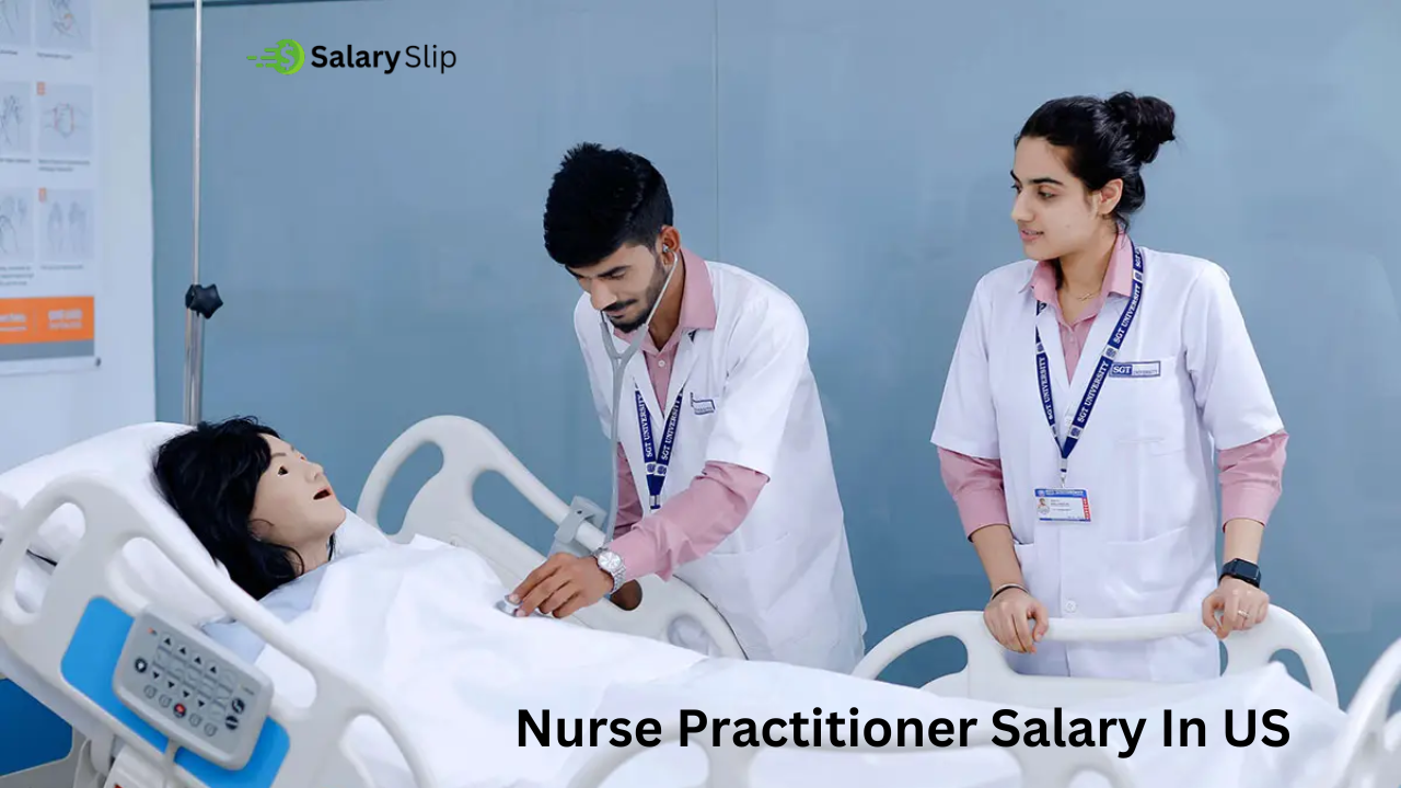 Nurse Practitioner Salary In US- A Detailed Guide to Earnings ...