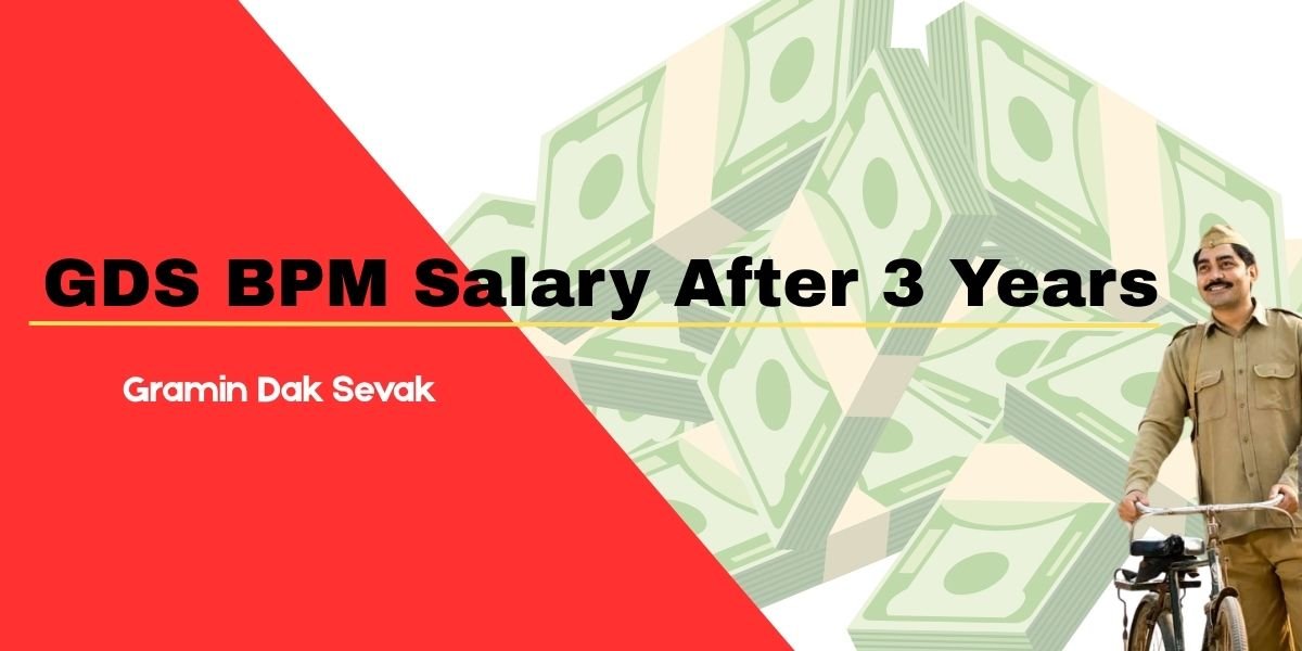 GDS BPM Salary After 3 Years: Updated Pay Scale, Increment & Perks (2025)
