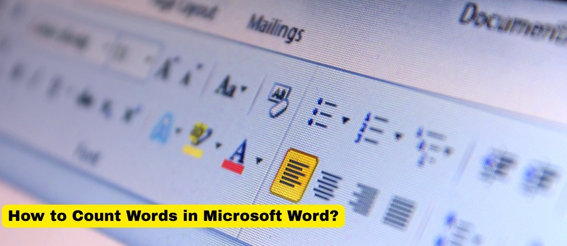 How to Count Words in Microsoft Word?
